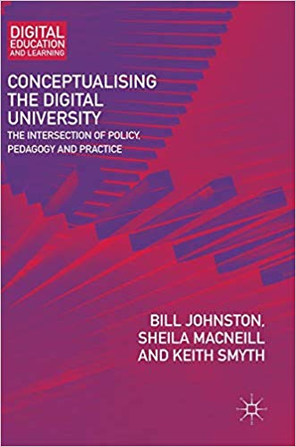 Recently published – Conceptualising the Digital University: The ...